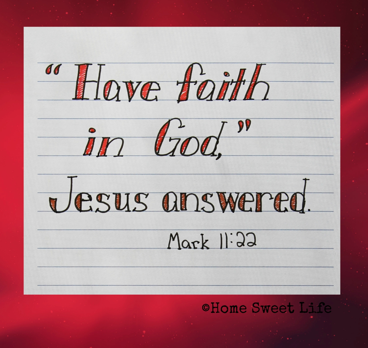 Home Sweet Life: Mark 11:22