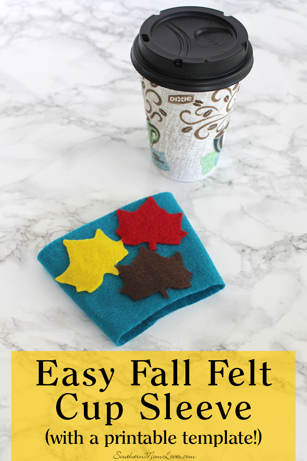 Southern Mom Loves: Crushing It: Make an Easy Fall Felt Cup Sleeve!