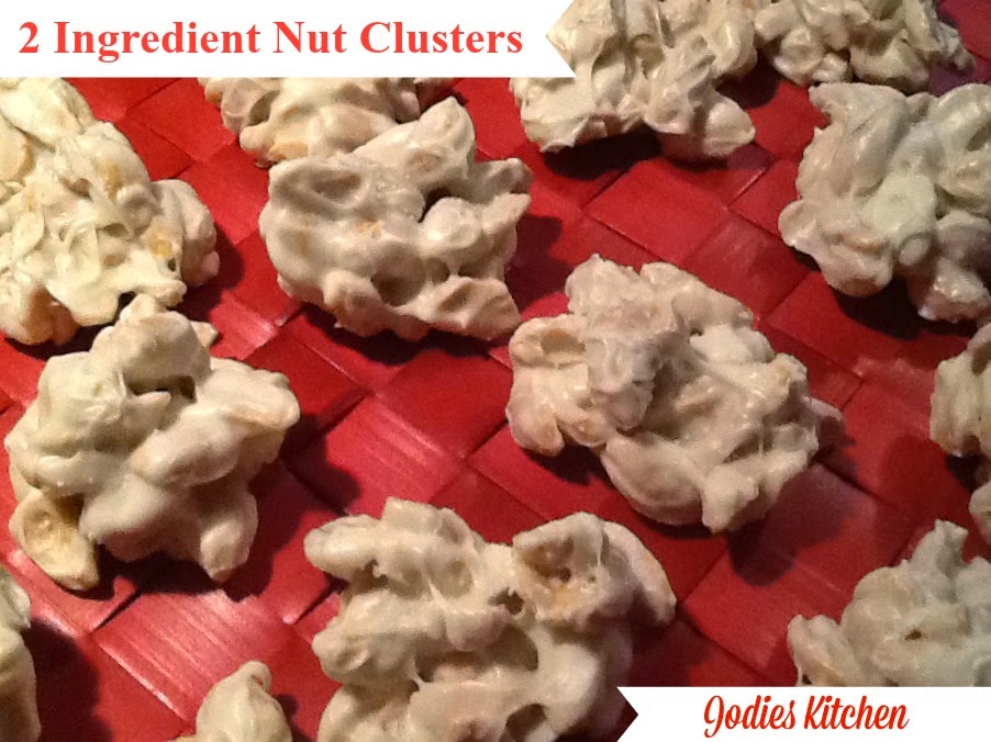 Jodies Kitchen: 2 Ingredient Nut Clusters