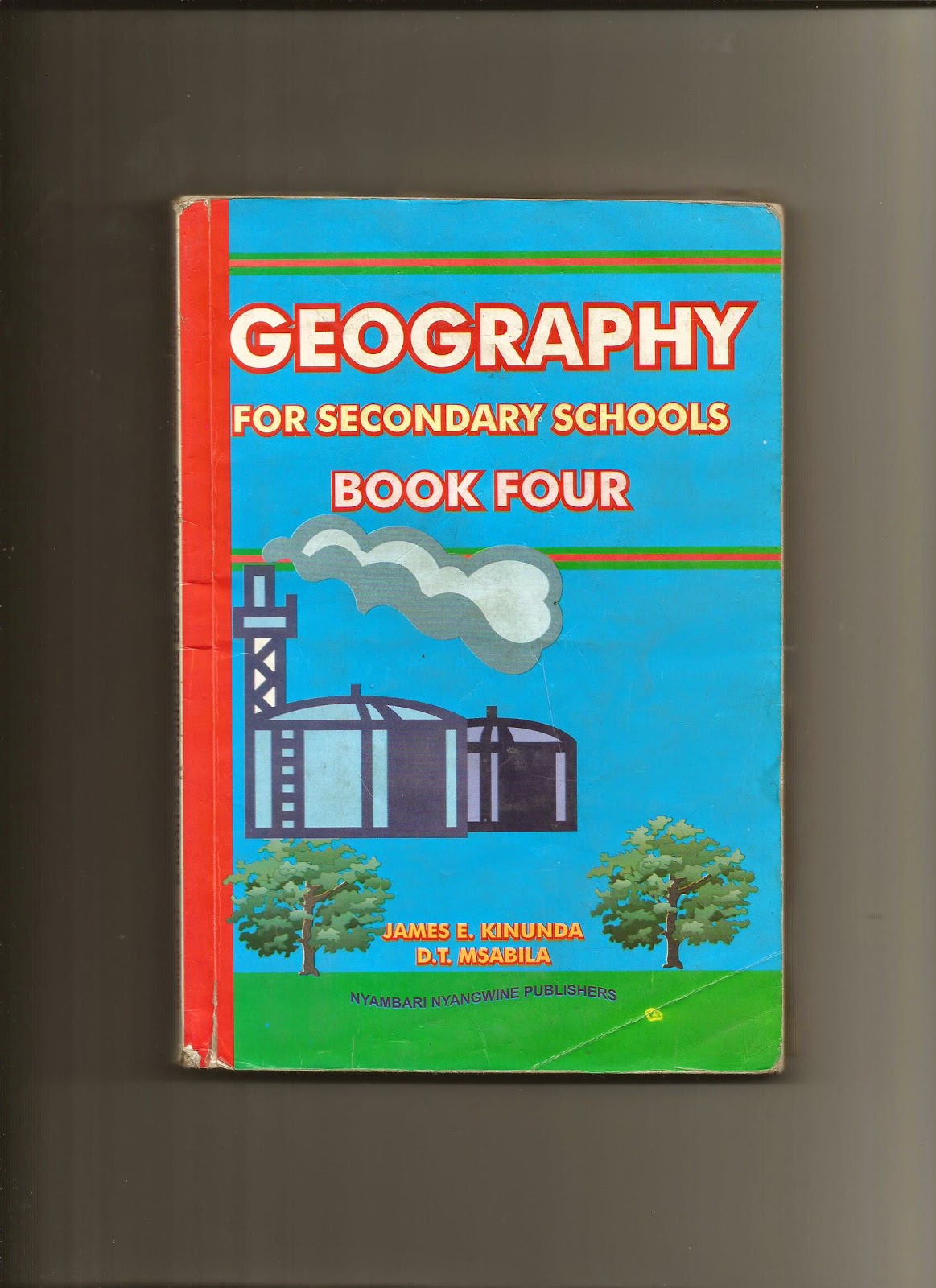 MWL JAPHET MASATU BLOG: Geography For Secondary Schools--Book Four by ...