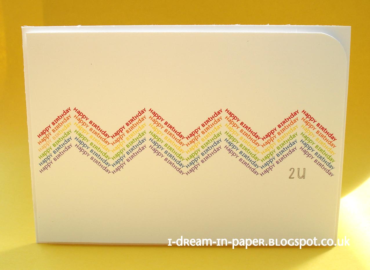 I Dream in Paper: Chevron birthday card