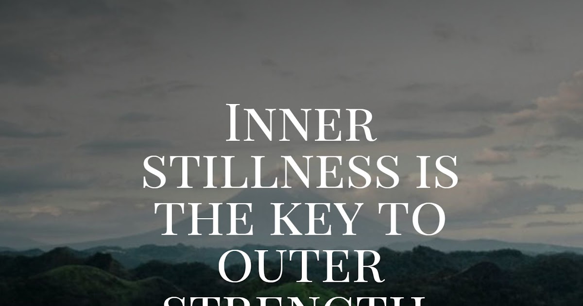 30+ Stillness Quotes - QUOTEISH