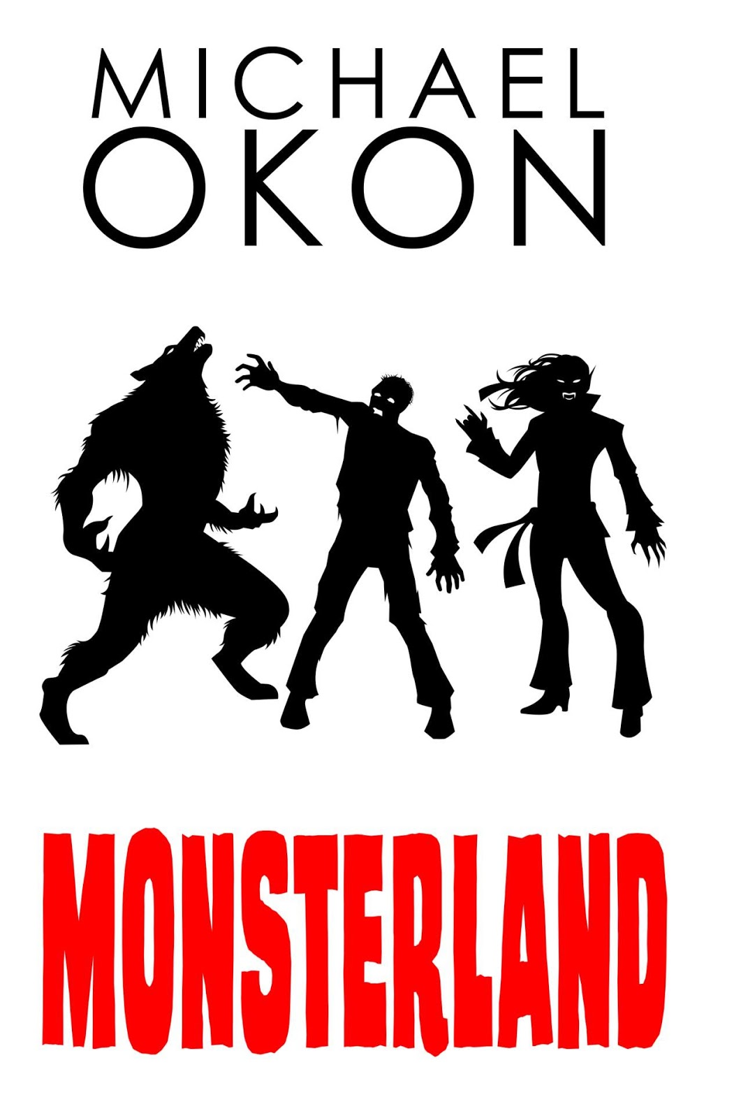 Interview with Michael Okon, author of Monsterland - Ramblings of a ...
