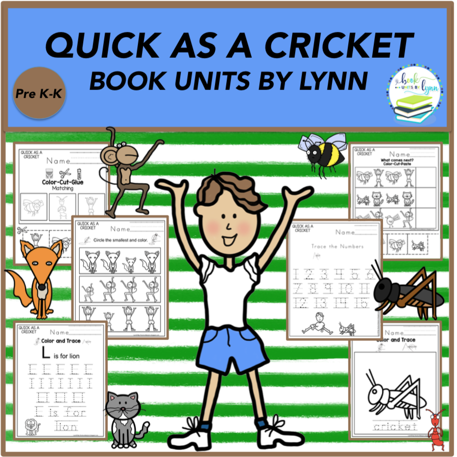 QUICK AS A CRICKET. BOOK UNIT ~ Book Units by Lynn