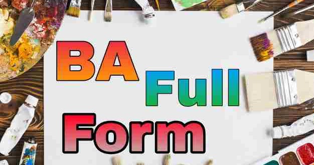 हिंदी मै जानिये b.a. का फुल फॉर्म बताइए: BA Full Form in Hindi