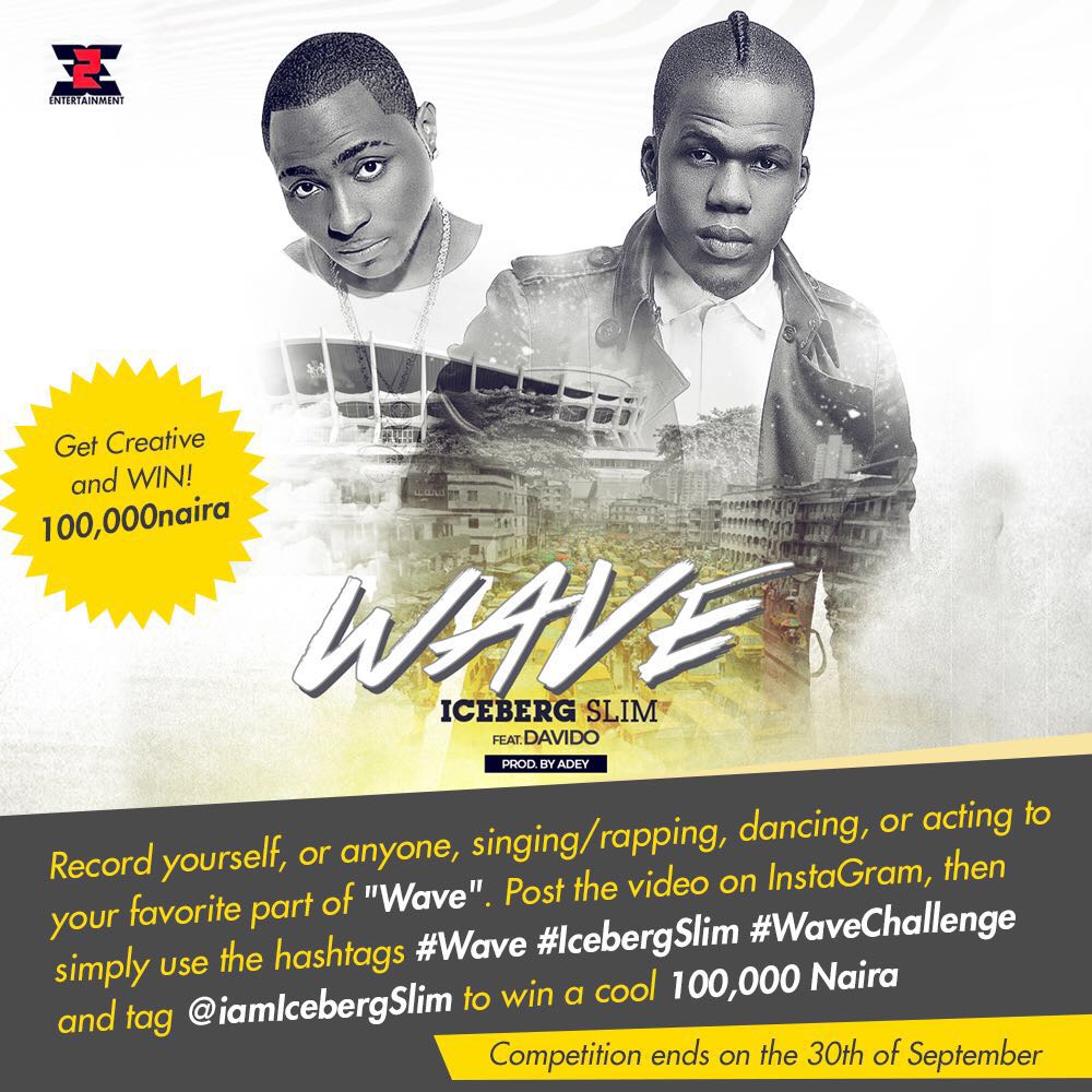 N100,000 Up For Grabs In Iceberg Slim’s #WaveChallenge Competition For ...