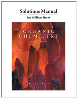 Solutions Manual-Wade Organic Chemistry 8th edition | chem-maniac