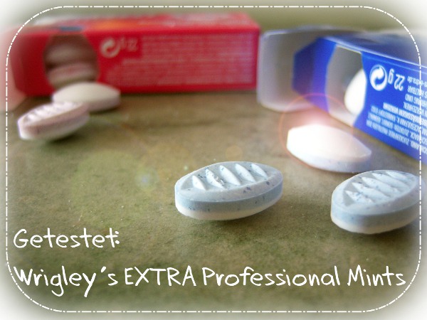 Kathrins Blog: Getestet: Wrigley's EXTRA Professional Mints