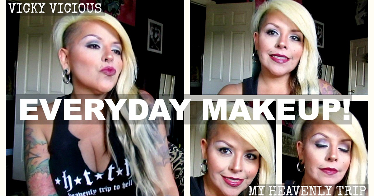 VICKY VICIOUS: MY EVERYDAY MAKEUP LOOK!