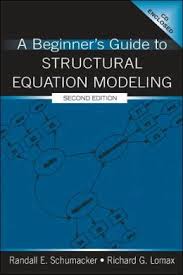 A Beginners Guide to Structural Equation Modeling Second Edition ...
