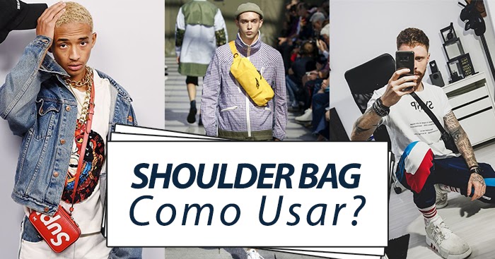 Macho Moda - Blog de Moda Masculina: POCHETE e SHOULDER BAG: Como Usar ...