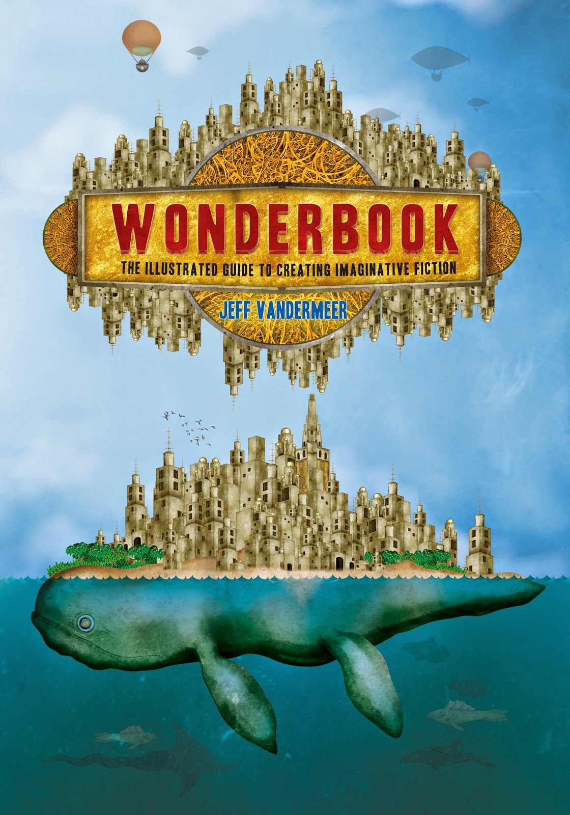 A Page in the Middle: Book review: "Wonderbook" by Jeff VanderMeer