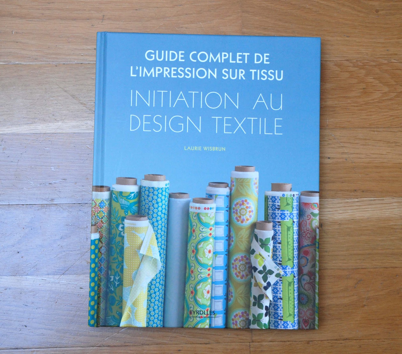 Design textile : un guide publié chez Eyrolles - Hello June