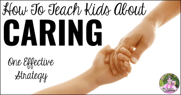 One Effective Way to Teach About Caring