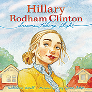 Kidlit Celebrates Women's History Month: Me and Hillary