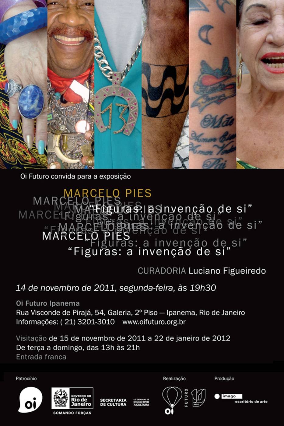 ACONTECIMENTOS: Exposição de Marcelo Pies: "Figuras: a invenção de si"