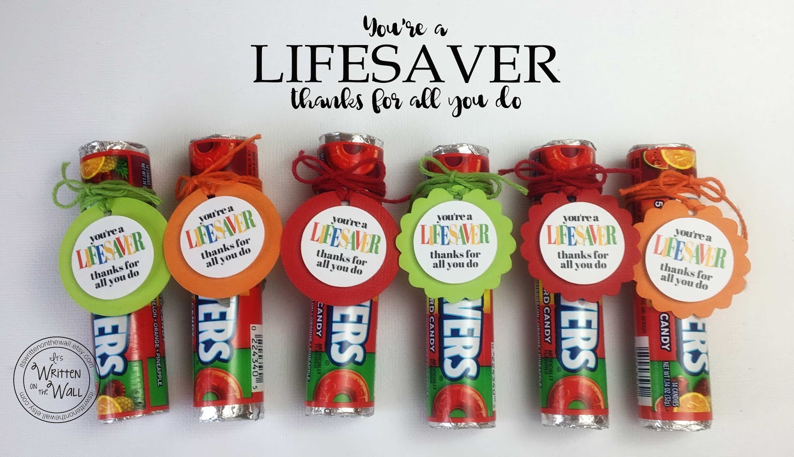 It's Written on the Wall: You're a LIFESAVER—Thanks For All You Do! Fun ...