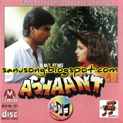 Its All About Kumar Sanu: Ashaant (1993)