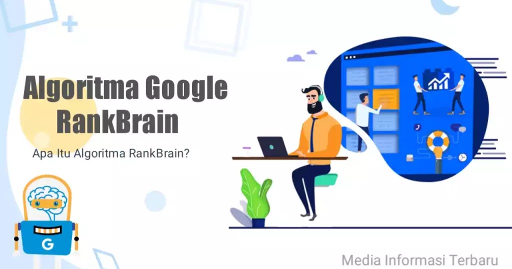 Apa Itu Algoritma RankBrain? Memahami Lebih Jauh Tentang Algoritma ...