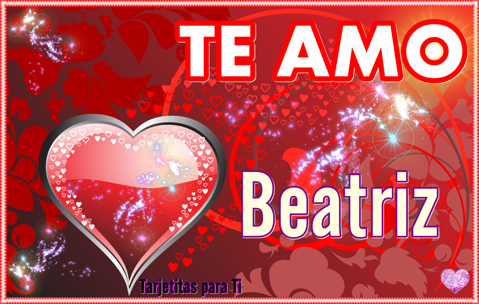 Tarjetitas Para ti : Te Amo