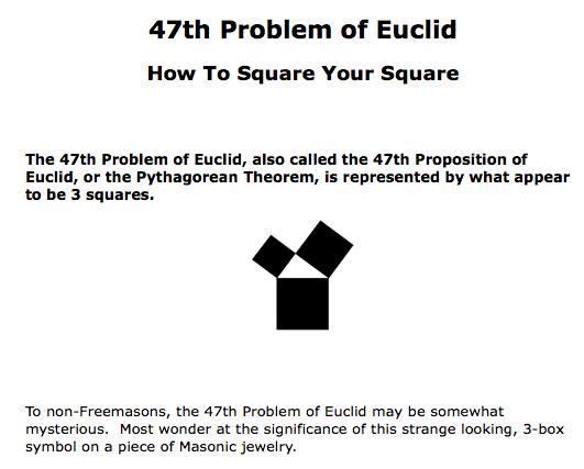 free to find truth: The 47th Problem of Euclid and the Freemasons