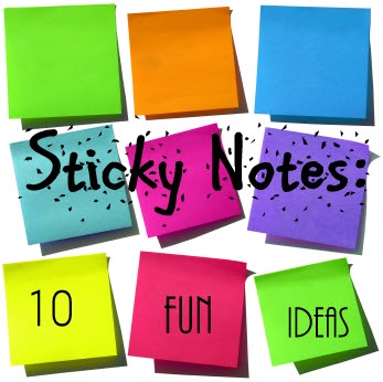 Having Fun at Home: Ten Activities with Sticky Notes
