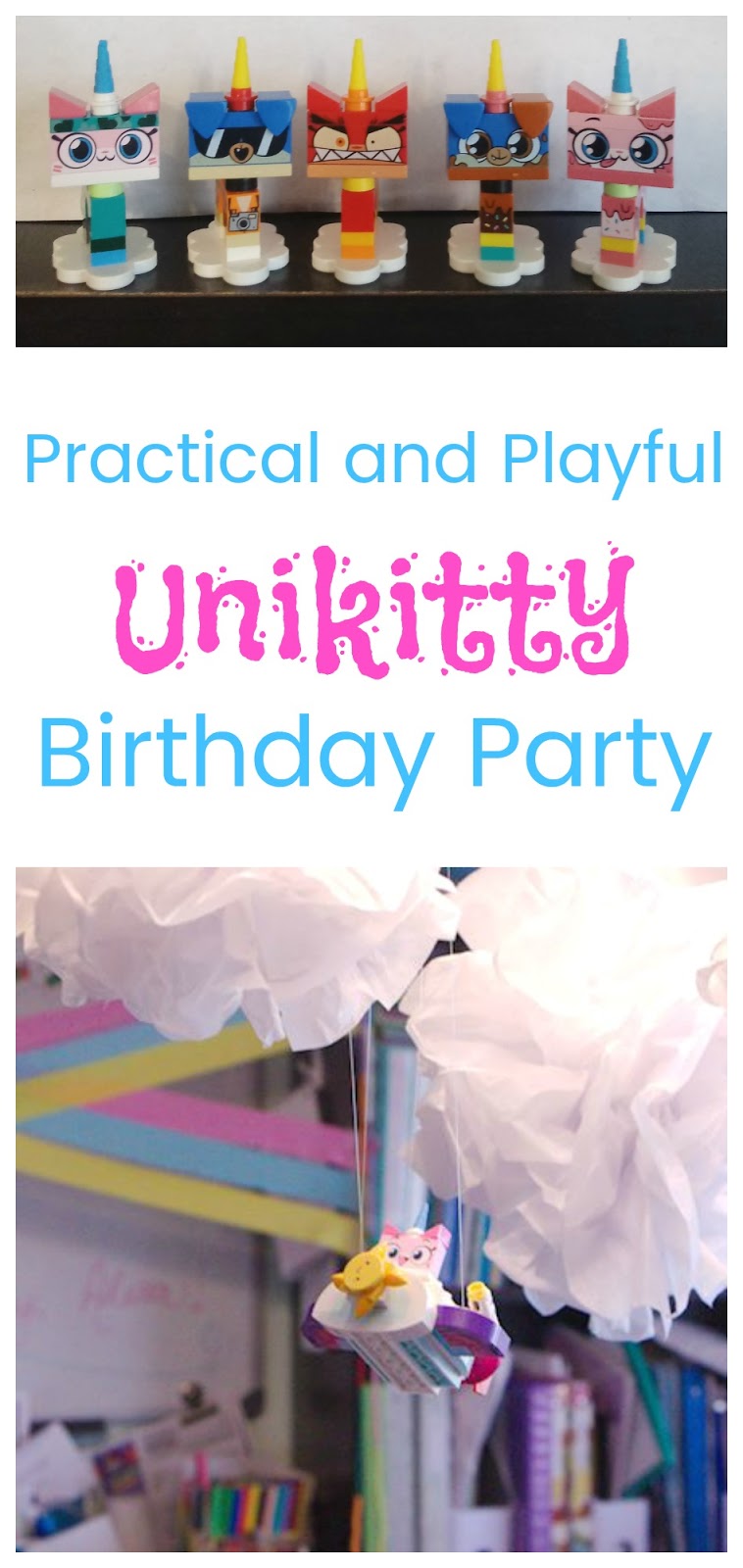 How to Host a Practical and Playful Unikitty Party - Life with Moore Babies