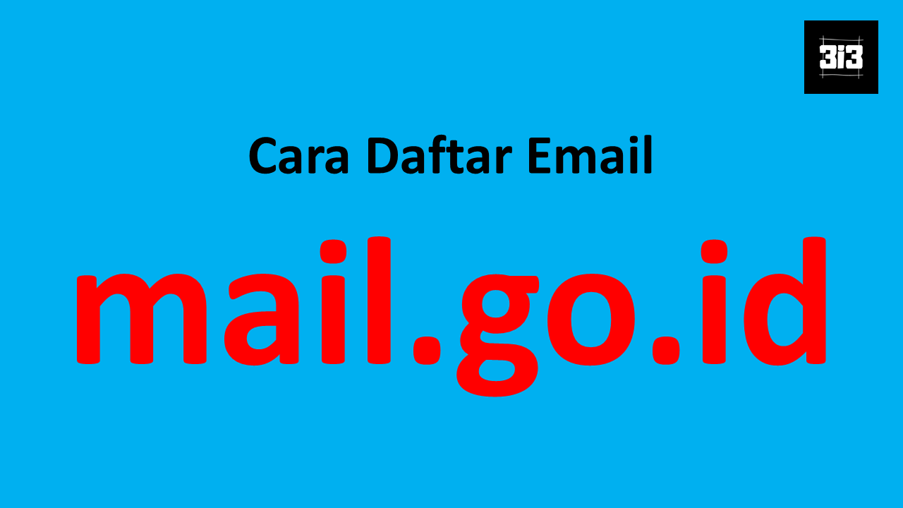 Cara Daftar Email mail.go.id beserta Verifikasi Akun - Jajapa Tekno