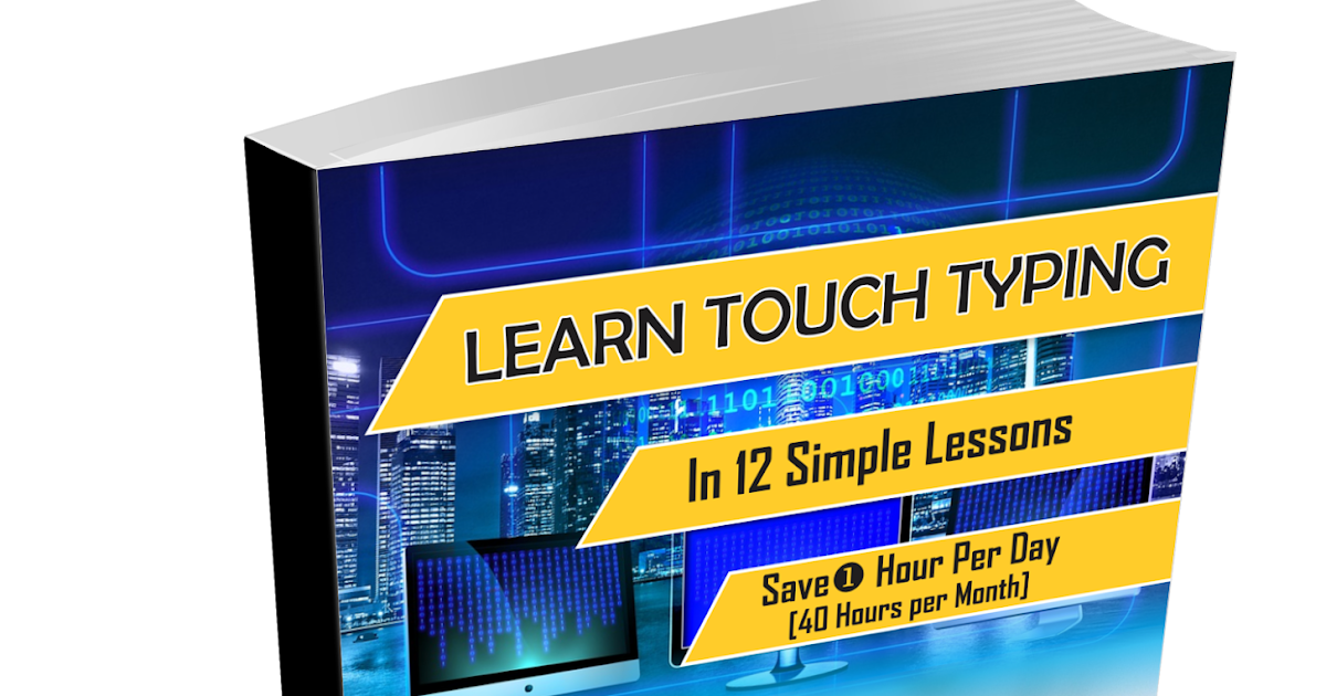 Learn Touch Typing in 12 Simple Lessons by Muhammad Umar ~ Learn Touch ...