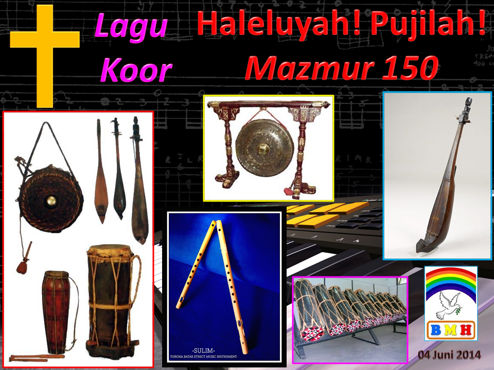 Haleluyah! Pujilah! Mazmur 150 - Senandung Kehidupan