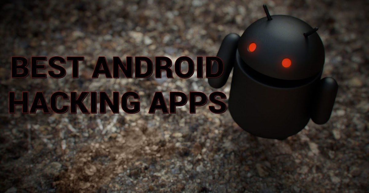 Download 10 Best Android Hacking Apps for Android Mobile