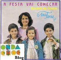 Onda Choc: 1986 Ana Faria - A festa vai começar(Single)