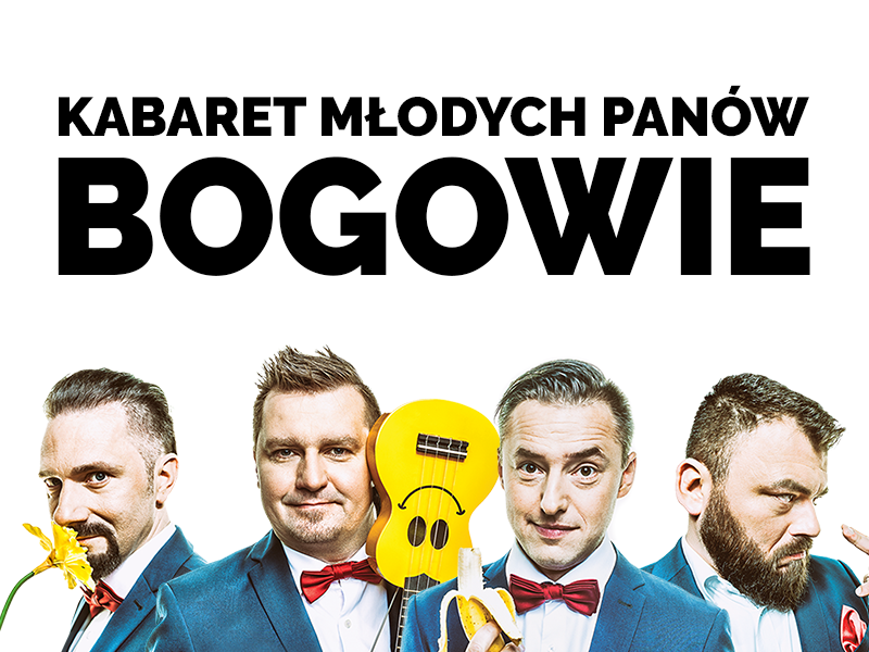 KABARET MŁODYCH PANÓW - "BOGOWIE" | Częstochowskie Informacje Czest.Info