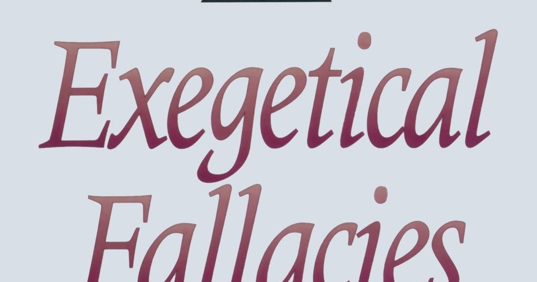 Biblical Perspicacity: Exegetical Fallacies: Book Review