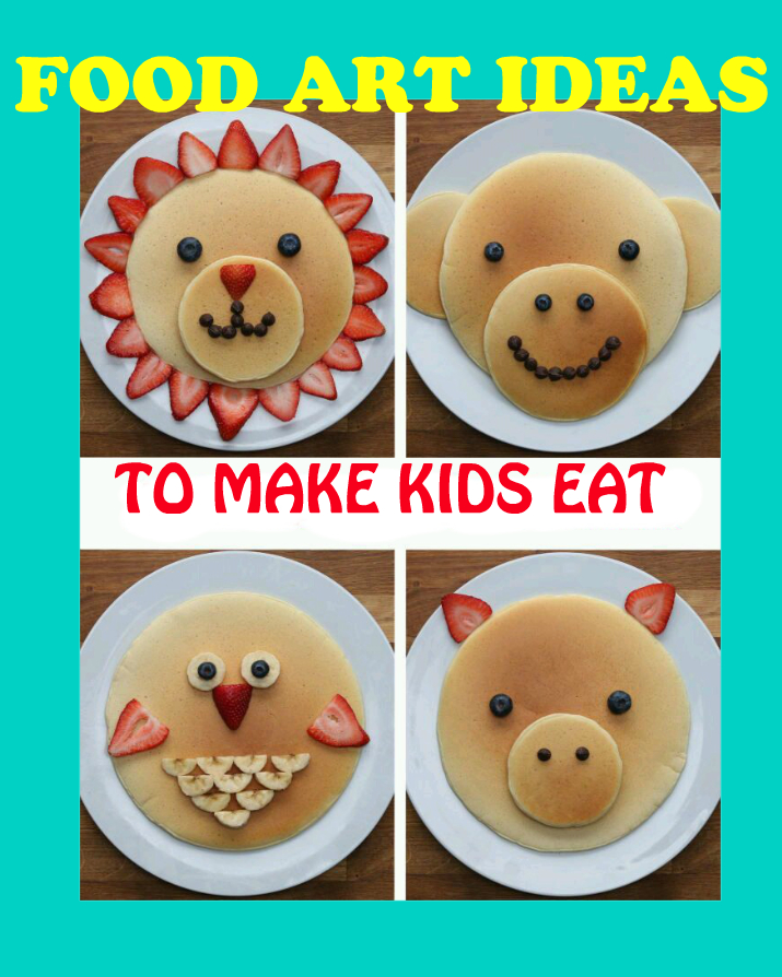 FUN FOOD ART IDEAS FOR YOUR KIDS