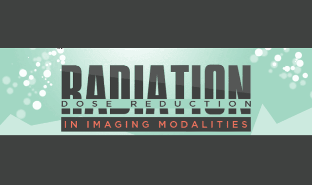Radiation Dose Reduction in Imaging Modalities #Infographic - Visualistan