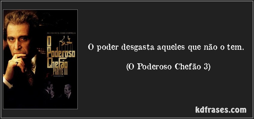 Frases fodas do filme O Poderoso Chefão - Blog de Rocha