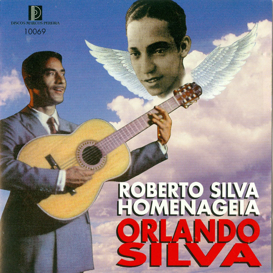 Musicas de Ontem: Roberto Silva