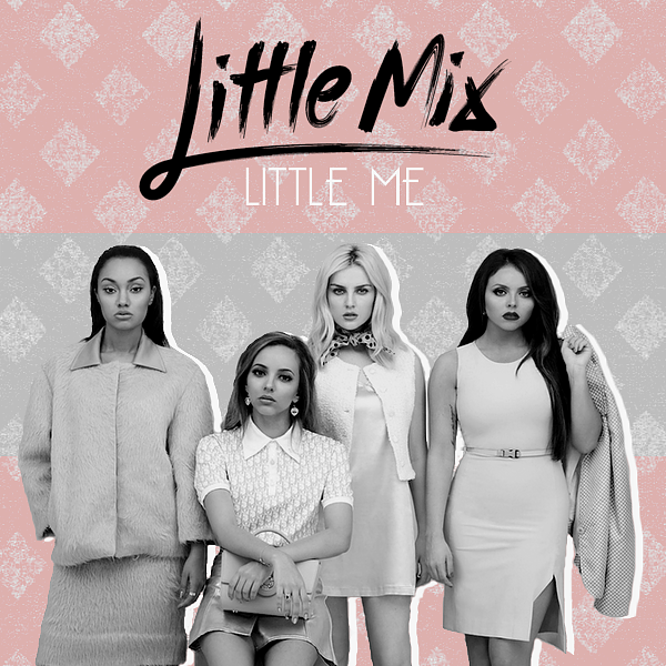 Little Mix - Little Me ( Lyric + Video )