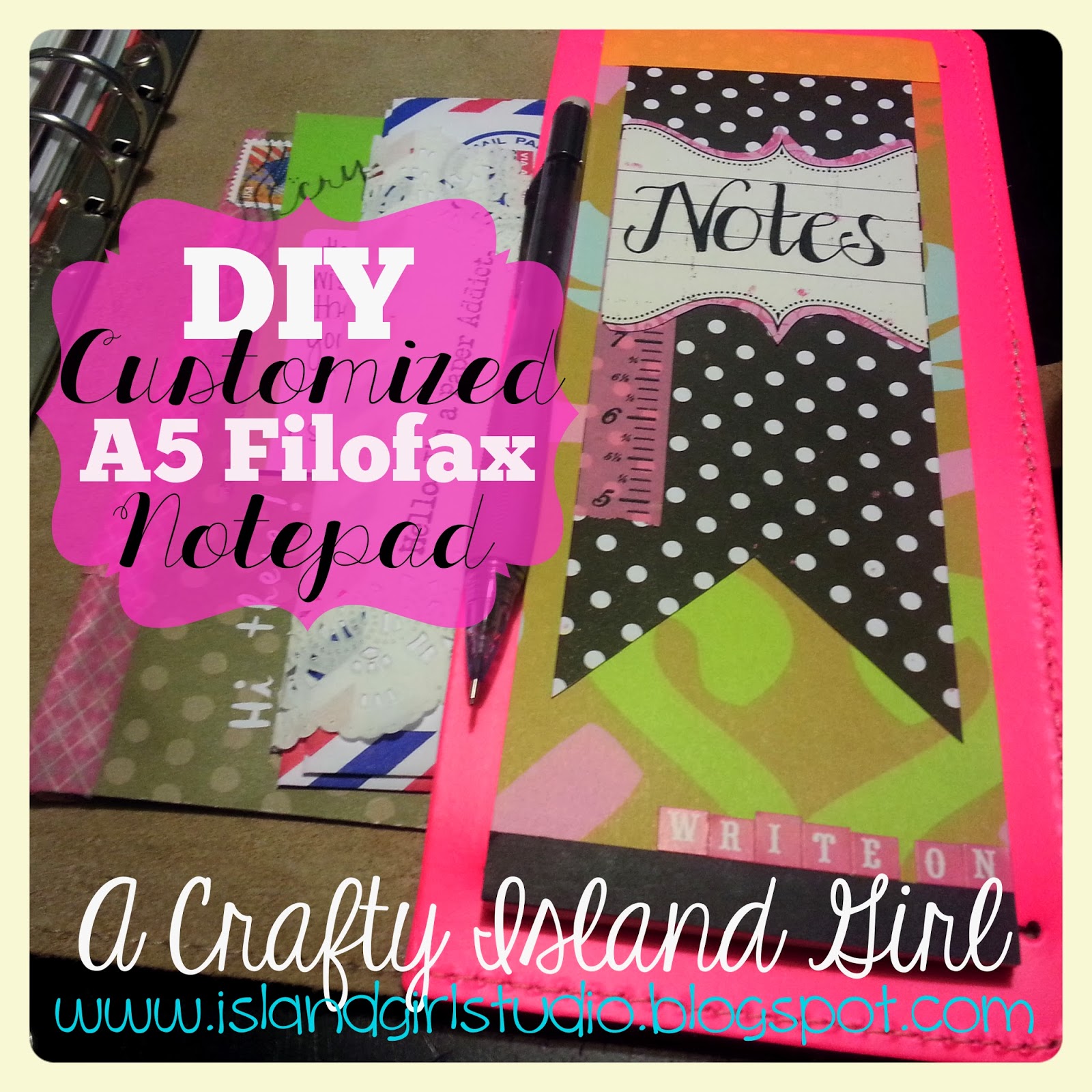 A Crafty Island Girl: Filofax DIY: Customized A5 Notepad