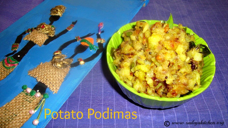 Sailaja Kitchen...A site for all food lovers!: Potato Podimas Recipe ...