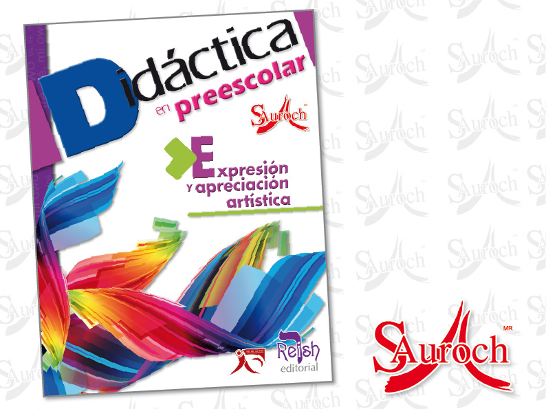 SAuroch Editorial: Expresión y Apreciación Artistica. Didáctica ... SAuroch Editorial: Expresión y Apreciación Artistica. Didáctica ...
