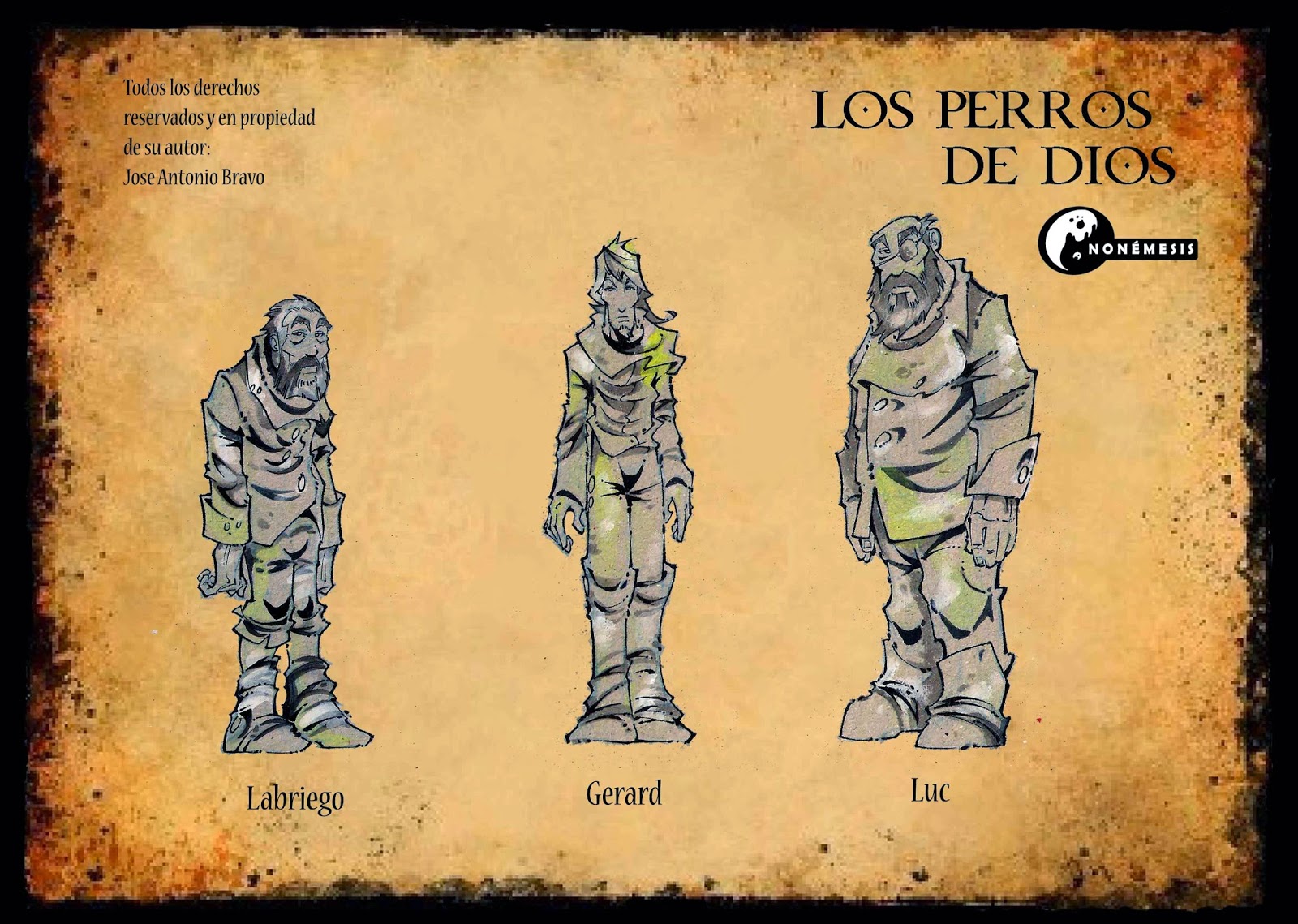 NONÉMESIS: Llegan "LOS PERROS DE DIOS"