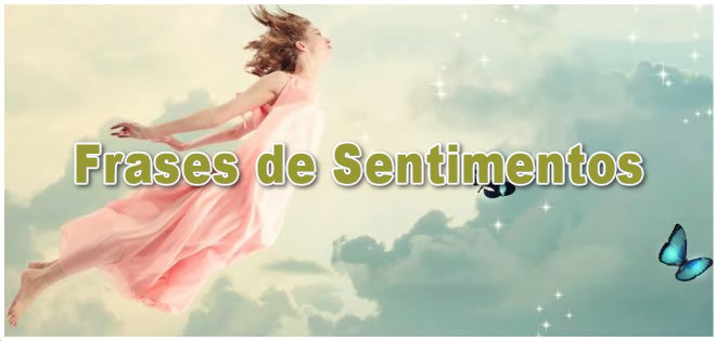 Frases de Sentimentos