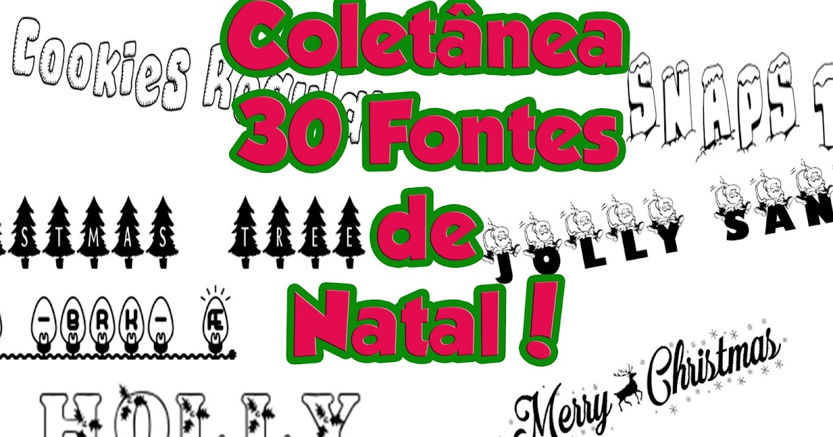 30 FONTES DE NATAL GRÁTIS!-ESPAÇO EDUCAR