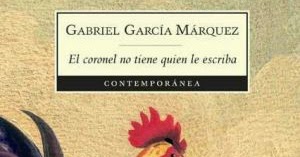 Reseña: El coronel no tiene quien le escriba - Gabriel García Márquez