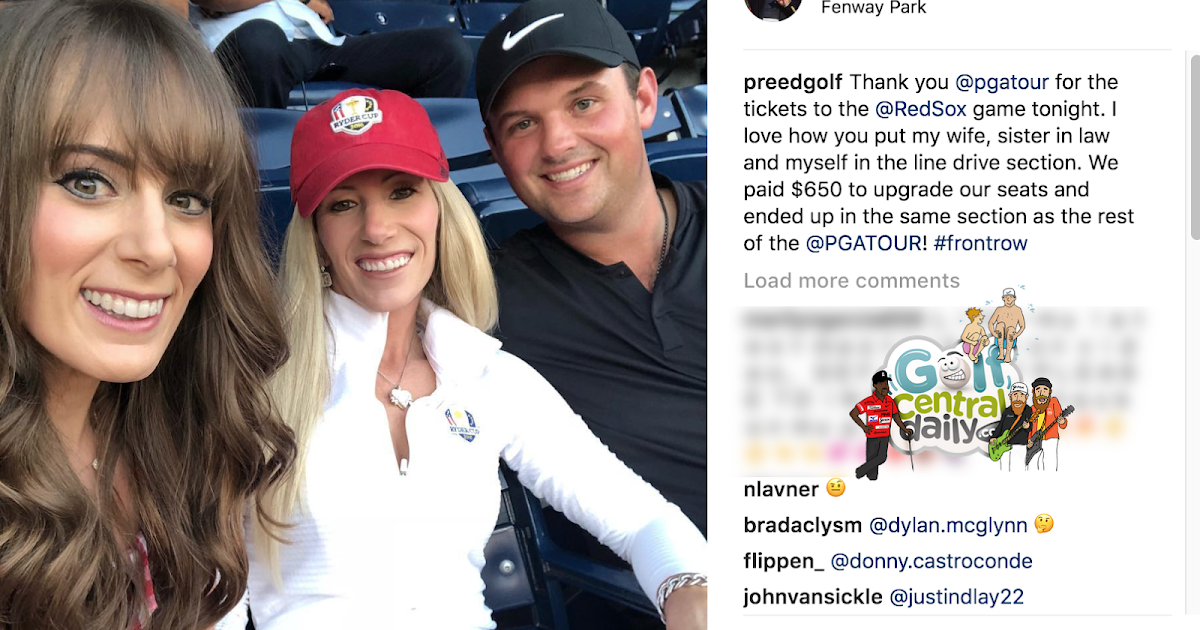 Patrick Reed Complains About Free But Shitty Baseball Tickets And $650 ...