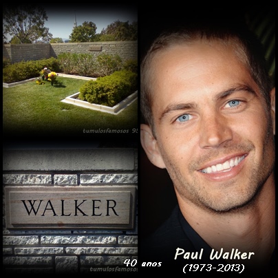 TUMULOS FAMOSOS: PAUL WALKER - Arte Tumular - 954 - Forest Lawn Memorial Park (Hollywood Hills ...