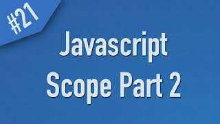 Learn JavaScript In Arabic #21 - Scope Part 2 | كورسات بالعربي
