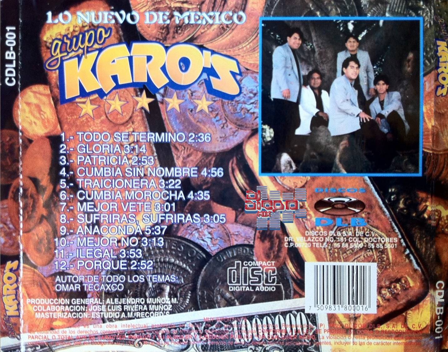 D.j. Diego Mixx: Grupo Karo´s "De Mexico A New Yok Y Argentina"